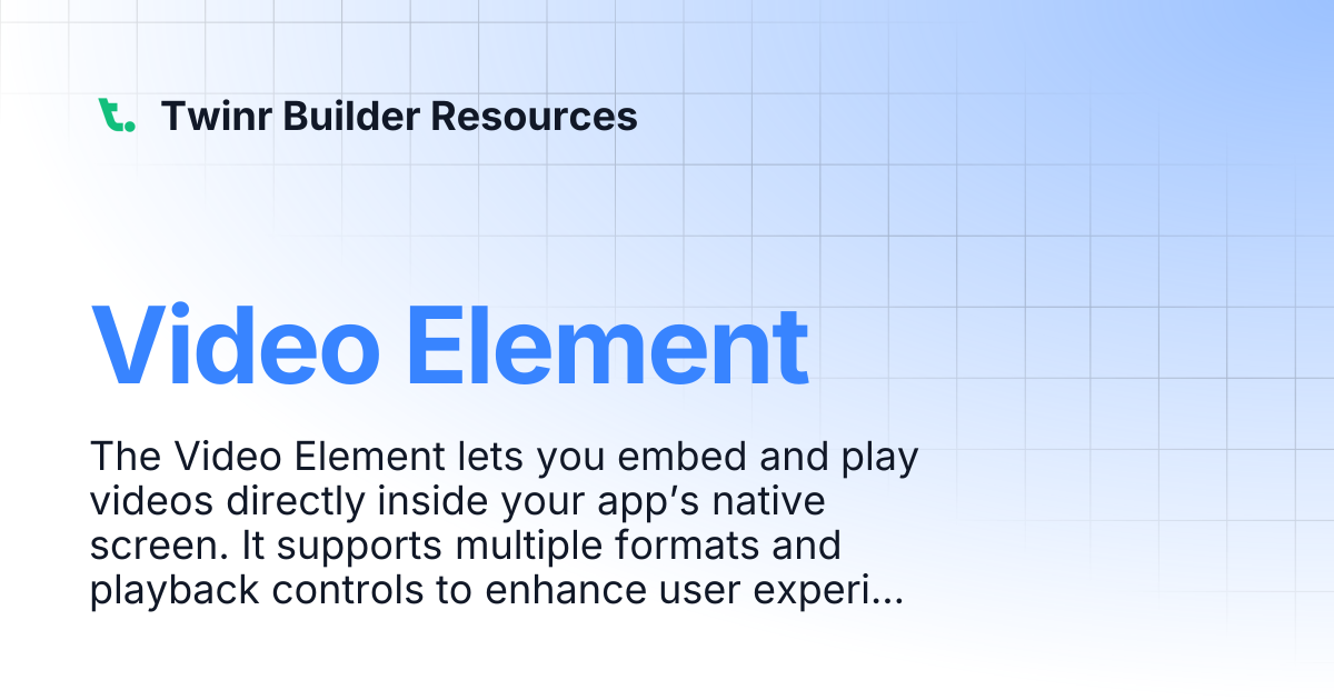 Video Element | Twinr Builder Resources