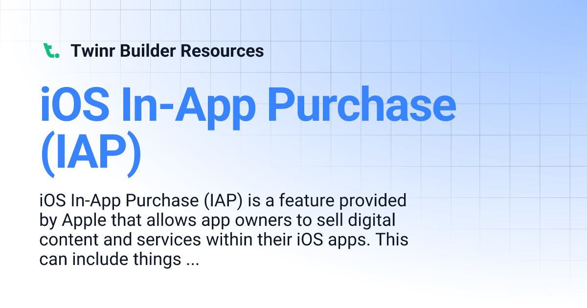 iOS In-App Purchase (IAP) | Twinr Builder Resources