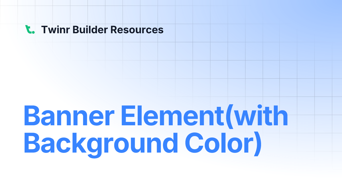 Banner Element(with Background Color) | Twinr Builder Resources