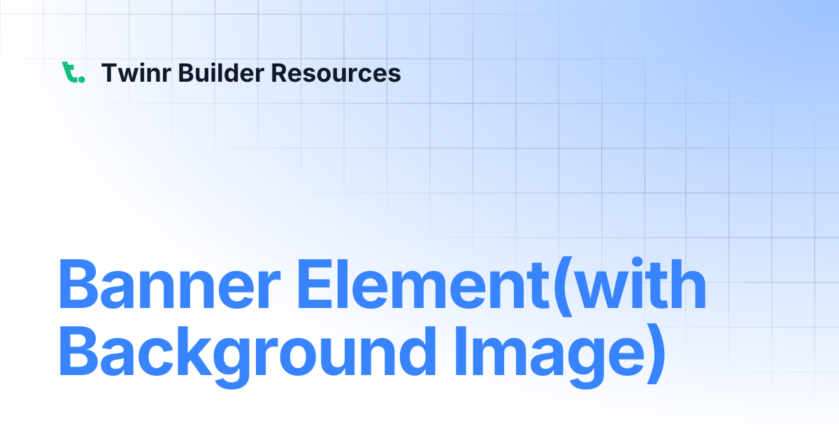 Banner Element(with Background Image) | Twinr Builder Resources